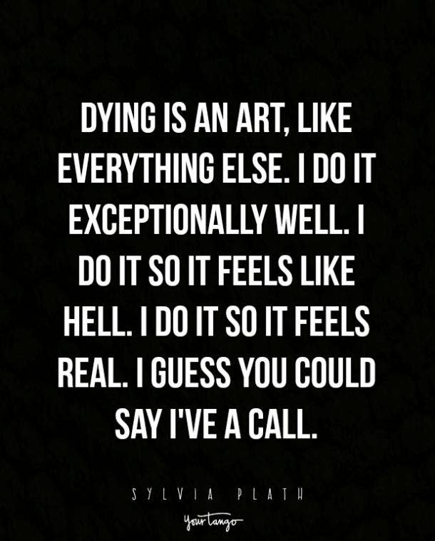 18 Sylvia Plath Quotes That Show You The Mind Of A Brilliant Writer Yourtango